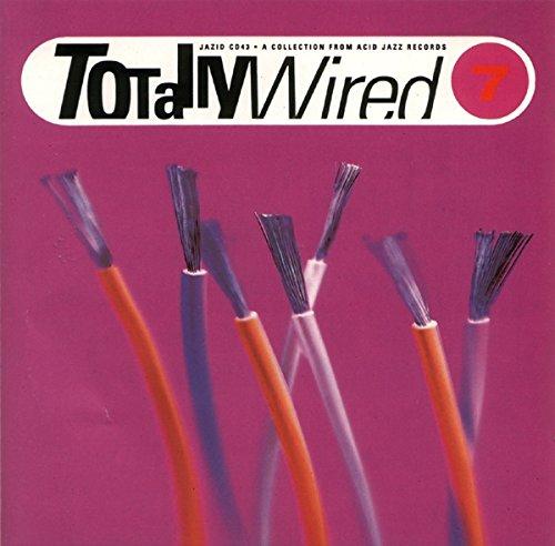 Totally Wired, Vol. 7【 ご注文確定のタイミングについて 】 商品は他サイトでも販売しているため、在庫反映にタイムラグが生じる場合がございます。入れ違いで完売となった際は、速やかにメールでご連絡の上、キャンセルのお手続き...