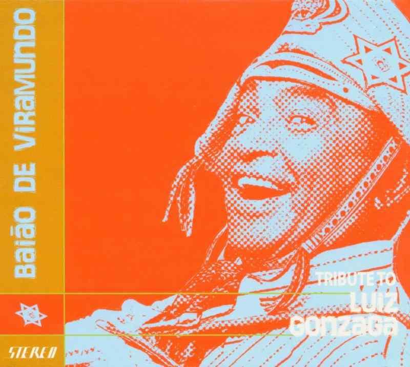 Baiao De Viramundo: Tribute to Luiz Gonzaga【 ご注文確定のタイミングについて 】 商品は他サイトでも販売しているため、在庫反映にタイムラグが生じる場合がございます。入れ違いで完売となった際は、速や...