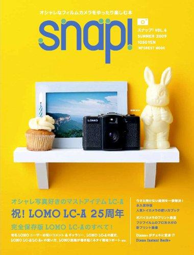 Snap VOL.6~オシャレなフィルムカメラをゆったり楽しむ本~(INFOREST MOOK)【 ご注文確定のタイミングについて 】 商品は他サイトでも販売しているため、在庫反映にタイムラグが生じる場合がございます。入れ違いで完売となった...