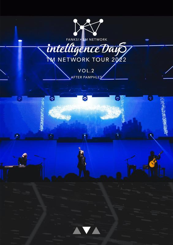 TM NETWORK TOUR 2022 FANKS intelligence Days AFTER PAMPHLET Vol.2（リットーミュージック）【 ご注文確定のタイミングについて 】 商品は他サイトでも販売しているため、在庫反映に...