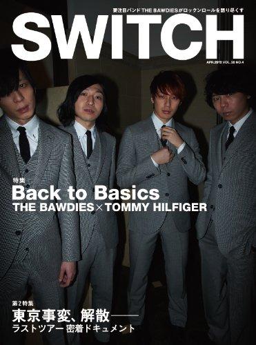 SWITCH Vol.30 No.4 特集:Back to Basics THE BAWDIES【 ご注文確定のタイミングについて 】 商品は他サイトでも販売しているため、在庫反映にタイムラグが生じる場合がございます。入れ違いで完売となった...