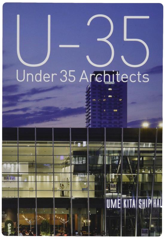 U-35 Under35 Architects exhibision 2019 35歳以下の若手建築家による建築の展覧会2019【 ご注文確定のタイミングについて 】 商品は他サイトでも販売しているため、在庫反映にタイムラグが生じる場合がご...