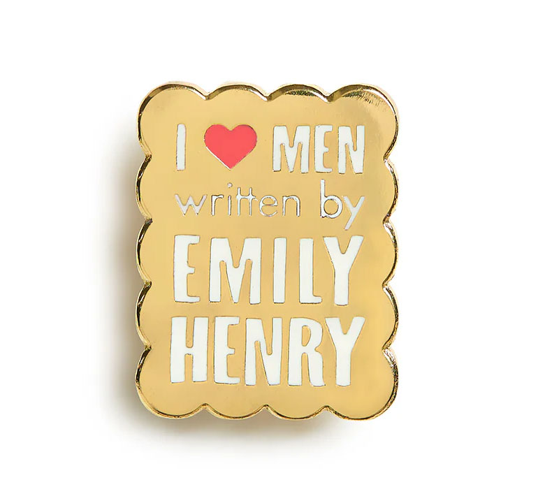 アウト・オブ・プリント I LOVE MEN WRITTEN BY EMILY HENRY ENAMEL PIN 「Emily Henryが描く男性キャラクター、好きにならずにいられますか？」 『Beach Read』のガスや『People...