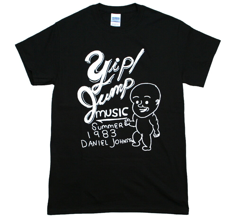 DANIEL JOHNSTON / YIP/JUMP MUSIC (1983) 5作目の自主制作アルバム「Yip/Jump Music」カバーデザイン。 ・100% Cotton ・GILDAN ULTRA COTTON ・Black ・O...