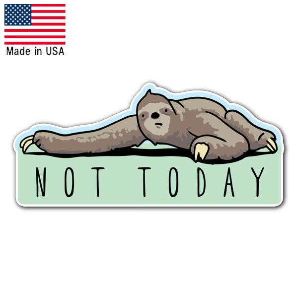 【商品詳細】 ステッカー "NOT TODAY" 今日はいいや ナマケモノ 縦4.5cm×横9.5cm アメリカ製 "NOT TODAY"の文字とナマケモノがデザインされた"やる気がしない"ステッカーです。耐久性、耐候性にすぐれたビニール製...