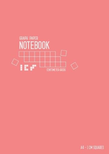 Graph Paper Notebook A4 1 cm Squares: Baby Pink, Large, Smart Design, Centimeter Grids, Numbered Pages, Composition Book...
