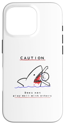 サメの格言 注意は他人とうまく調和しない スマホケース iPhone 16 Pro 用 Caution Does Not Play Well With Others Shark Sayings ブラックユーモアサメコミック サーファーシャー...