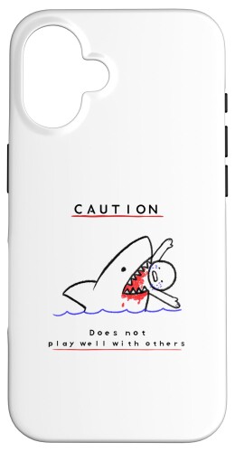 サメの格言 注意は他人とうまく調和しない スマホケース iPhone 16 用 Caution Does Not Play Well With Others Shark Sayings ブラックユーモアサメコミック サーファーシャーク、サメ...