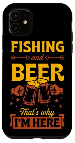 iPhone 11 Fishing And Beer That's Why I'm Here おもしろレトロヴィンテージ スマホケース このFishing And Beer That's Why I'm Here Funny Retro V...