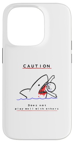 サメの格言 注意は他人とうまく調和しない スマホケース iPhone 14 Pro 用 Caution Does Not Play Well With Others Shark Sayings ブラックユーモアサメコミック サーファーシャー...