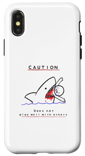 サメの格言 注意は他人とうまく調和しない スマホケース iPhone X/XS 用 Caution Does Not Play Well With Others Shark Sayings ブラックユーモアサメコミック サーファーシャーク、...