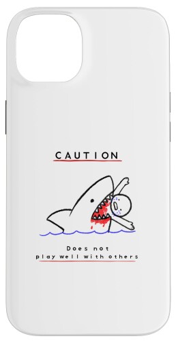 サメの格言 注意は他人とうまく調和しない スマホケース iPhone 14 Plus 用 Caution Does Not Play Well With Others Shark Sayings ブラックユーモアサメコミック サーファーシャ...