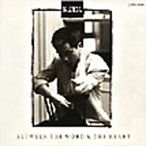 BETWEEN THE WORD ＆ THE HEART詳しい納期他、ご注文時はお支払・送料・返品のページをご確認ください発売日1995/3/25関連キーワード：ビトウィーンザワードアンドザハート ビトウィーン ザ ワード アンド ザ ハー...