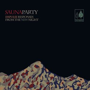 サウナパーティ インパルス レスポンシズ フロム ザ ニュー ナイト詳しい納期他、ご注文時はお支払・送料・返品のページをご確認ください発売日2016/5/20saunaparty / Impulse Responses from the N...