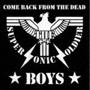 スーパーソニックソルジャーボーイズ カムバック フロム ザ デッド詳しい納期他、ご注文時はお支払・送料・返品のページをご確認ください発売日2016/11/9THE SUPER SONIC SOLDIER BOYS / COME BACK F...