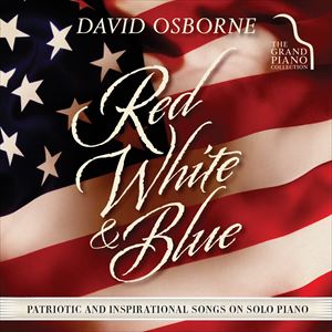 RED WHITE ＆ BLUE詳しい納期他、ご注文時はお支払・送料・返品のページをご確認ください発売日2015/4/28DAVID OSBORNE / RED WHITE ＆ BLUEデヴィッド・オズボーン / レッド・ホワイト＆ブルー ...