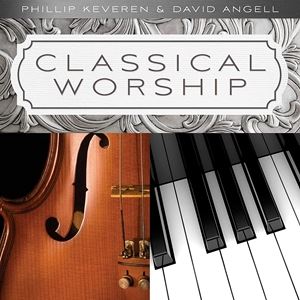 CLASSICAL WORSHIP詳しい納期他、ご注文時はお支払・送料・返品のページをご確認ください発売日2019/5/10PHILLIP KEVEREN ／ DAVID ANGELL / CLASSICAL WORSHIPフィリップ・ケヴ...