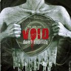 ダークトランキュリティ ウィ アー ザ ボイド詳しい納期他、ご注文時はお支払・送料・返品のページをご確認ください発売日2010/3/10ダーク・トランキュリティ / ウィ・アー・ザ・ヴォイドウィ アー ザ ボイド ジャンル 洋楽ハードロック...