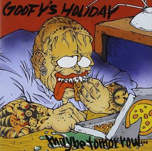 グーフィーズホリデイ メイビー トウモロー詳しい納期他、ご注文時はお支払・送料・返品のページをご確認ください発売日2000/1/21グーフィーズ・ホリデイ / mayby tomorrow...メイビー トウモロー ジャンル 邦楽ロック/ソ...