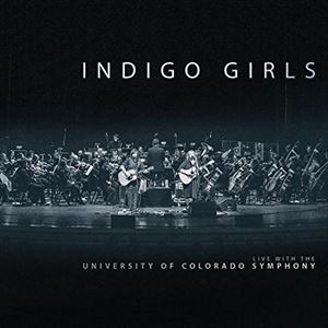 INDIGO GIRLS LIVE WITH THE UNIVERSITY OF COLORADO SYMPHONY ORCHESTRA詳しい納期他、ご注文時はお支払・送料・返品のページをご確認ください発売日2018/6/29INDIGO ...