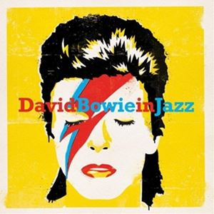 DAVID BOWIE IN JAZZ詳しい納期他、ご注文時はお支払・送料・返品のページをご確認ください発売日2020/12/4VARIOUS / DAVID BOWIE IN JAZZヴァリアス / デヴィッド・ボウイ・イン・ジャズ ジャ...