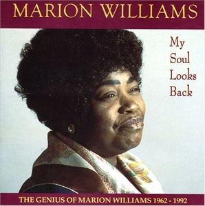 MY SOUL LOOKS BACK詳しい納期他、ご注文時はお支払・送料・返品のページをご確認くださいMARION WILLIAMS / MY SOUL LOOKS BACKマリオン・ウィリアムズ / マイ・ソウル・ルックス・バック ジャン...