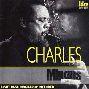 JAZZ BIOGRAPHY詳しい納期他、ご注文時はお支払・送料・返品のページをご確認ください発売日2015/6/2CHARLES MINGUS / JAZZ BIOGRAPHYチャールズ・ミンガス / ジャズ・バイオグラフィー ジャンル ...