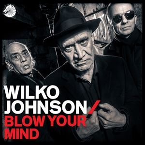 BLOW YOUR MIND （LP）詳しい納期他、ご注文時はお支払・送料・返品のページをご確認ください発売日2018/6/15WILKO JOHNSON / BLOW YOUR MIND （LP）ウィルコ・ジョンソン / ブロウ・ユア・マ...