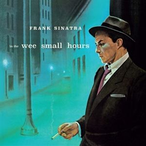 IN THE WEE SMALL HOURS （CRYSTAL CLEAR）詳しい納期他、ご注文時はお支払・送料・返品のページをご確認ください発売日2026/4/24FRANK SINATRA / IN THE WEE SMALL HOUR...