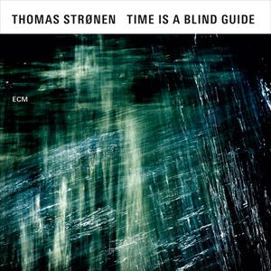 TIME IS A BLIND GUIDE詳しい納期他、ご注文時はお支払・送料・返品のページをご確認ください発売日2015/10/30THOMAS STRONEN / TIME IS A BLIND GUIDEトーマス・ストローネン / タ...