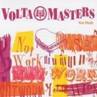ボルタ マスターズ ノット ワーク ヒッツ プライス詳しい納期他、ご注文時はお支払・送料・返品のページをご確認ください発売日2011/12/21（V.A.） / ヴォルタ・マスターズ・ノット・ワーク・ヒッツ・プライス（スペシャルプライス盤）...