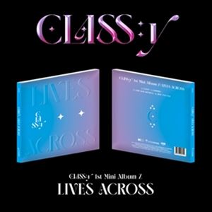 1ST MINI ALBUM ： LIVES ACROSS詳しい納期他、ご注文時はお支払・送料・返品のページをご確認ください発売日2022/5/27CLASS：Y / 1ST MINI ALBUM ： LIVES ACROSSクラッシー /...