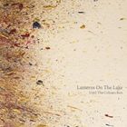 UNTIL THE COLOURS RUN詳しい納期他、ご注文時はお支払・送料・返品のページをご確認ください発売日2013/10/7LANTERNS ON THE LAKE / UNTIL THE COLOURS RUNランターンズ・オン・...