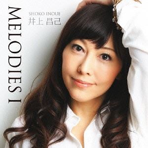 イノウエショウコ メロディーズ 1詳しい納期他、ご注文時はお支払・送料・返品のページをご確認ください発売日2014/6/25関連キーワード：メロディーズ1 ミニアルバム アルバム 25周年井上昌己 / MELODIES 1メロディーズ 1 ...