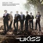 4TH MINI ALBUM ： BREAK TIME （REISSUE）詳しい納期他、ご注文時はお支払・送料・返品のページをご確認ください発売日2013/10/18U-KISS / 4TH MINI ALBUM ： BREAK TIME ...