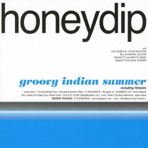 ハニーディップ グルービー インディアン サマー詳しい納期他、ご注文時はお支払・送料・返品のページをご確認ください発売日2025/2/26関連キーワード：グルービーインディアンサマー アルバムhoneydip / groovy indian...