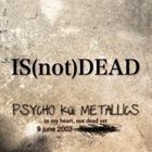 サイコキメタリックス イズ ノット デッド詳しい納期他、ご注文時はお支払・送料・返品のページをご確認ください発売日2013/6/6PSYCHO kui METALLICS / IS（not）DEADイズ ノット デッド ジャンル 邦楽ロック...