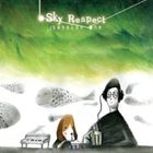 スカイ リスペクト セッション ワン詳しい納期他、ご注文時はお支払・送料・返品のページをご確認ください発売日2011/9/21（V.A.） / Sky Respect：Session Oneスカイ リスペクト セッション ワン ジャンル イ...