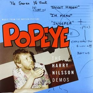 POPEYE： MUSIC FROM THE MOTION PICTURE： THE HARRY NILSSON DEMOS詳しい納期他、ご注文時はお支払・送料・返品のページをご確認ください発売日2018/12/31HARRY NILSSO...