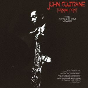 コルトレーン ジョン ベツレヘム イヤーズ 2024ネンリマスターバン詳しい納期他、ご注文時はお支払・送料・返品のページをご確認ください発売日2024/5/29関連キーワード：UVBE-1005/6ジョン・コルトレーン（ts） / ベツレヘ...