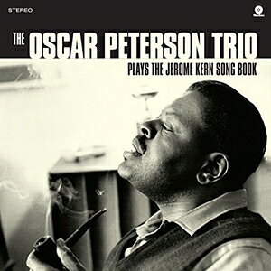 PLAYS THE JEROME KERN SONG BOOK詳しい納期他、ご注文時はお支払・送料・返品のページをご確認ください発売日2016/9/12OSCAR PETERSON TRIO / PLAYS THE JEROME KERN ...