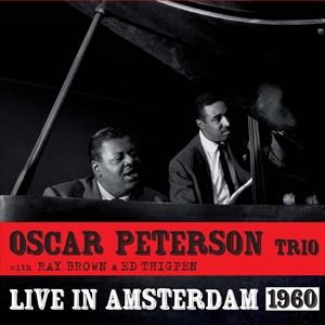 LIVE IN AMSTERDAM 1960詳しい納期他、ご注文時はお支払・送料・返品のページをご確認ください発売日2012/5/22OSCAR PETERSON TRIO / LIVE IN AMSTERDAM 1960オスカー・ピーター...