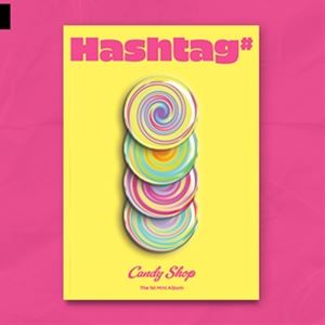 1ST MINI ALBUM ： HASHTAG＃詳しい納期他、ご注文時はお支払・送料・返品のページをご確認ください発売日2024/3/28CANDY SHOP / 1ST MINI ALBUM ： HASHTAG＃キャンディ・ショップ /...