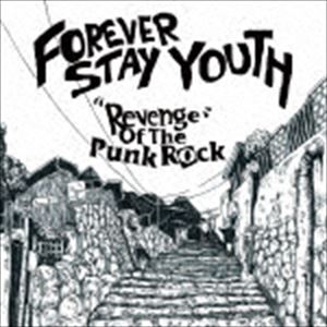 フォーエバーステイユース リベンジ オブ ザ パンク ロック詳しい納期他、ご注文時はお支払・送料・返品のページをご確認ください発売日2017/10/4FOREVER STAY YOUTH / Revenge of the Punk Rock...