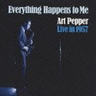 ペッパー アート エブリシング ハプンズ トゥ ミー アート ペッパー ライブ 1957詳しい納期他、ご注文時はお支払・送料・返品のページをご確認ください発売日2012/12/12アート・ペッパー（as、cl） / エヴリシング・ハプンズ・...