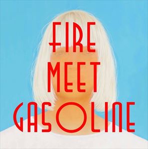 FIRE MEET GASOLINE詳しい納期他、ご注文時はお支払・送料・返品のページをご確認ください発売日2015/6/19SIA / FIRE MEET GASOLINEシーア / ファイア・ミート・ガソリン ジャンル 洋楽ポップス 関...