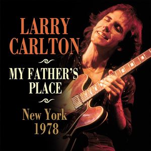 MY FATHER’S PLACE NEW YORK 1978詳しい納期他、ご注文時はお支払・送料・返品のページをご確認ください発売日2016/2/12LARRY CARLTON / MY FATHER’S PLACE NEW YORK 1...