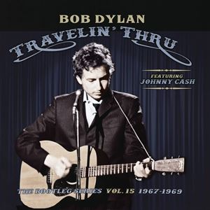 TRAVELIN’ THRU 1967-1969：THE BOOTLEG SERIES VOL.15詳しい納期他、ご注文時はお支払・送料・返品のページをご確認ください発売日2019/11/1関連キーワード：Bob Dylan BobDyla...