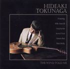 トクナガヒデアキ ザウインドトールドミー詳しい納期他、ご注文時はお支払・送料・返品のページをご確認ください発売日1996/9/26徳永英彰 / The Wind Told Meザウインドトールドミー ジャンル ジャズ・フュージョンその他 関...