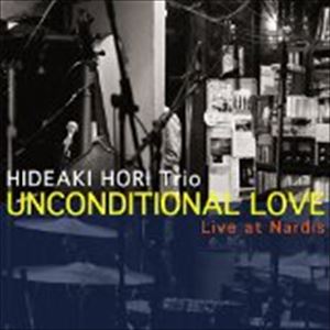 UNCONDITIONAL LOVE -LIVE AT NARDIS-詳しい納期他、ご注文時はお支払・送料・返品のページをご確認ください発売日2014/12/17関連キーワード：BQR-2064/5堀秀彰（p） / アンコンディショナル・ラ...